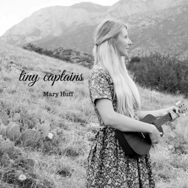 Tiny Captains - Album by Mary Huff | Spotify