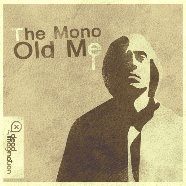Old Me - Single by The Mono | Spotify