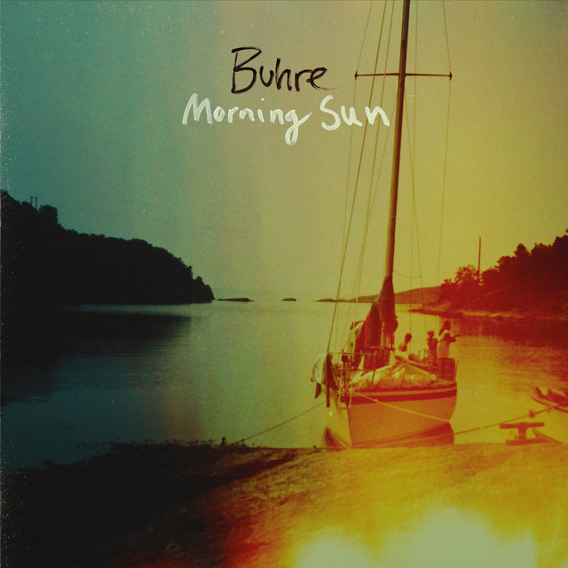 Morning Sun - Album by Buhre | Spotify