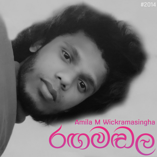 RangaMandala - song and lyrics by Amila M Wickramasingha | Spotify