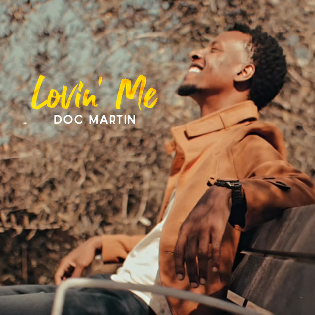Lovin' Me - Single by Doc Martin | Spotify