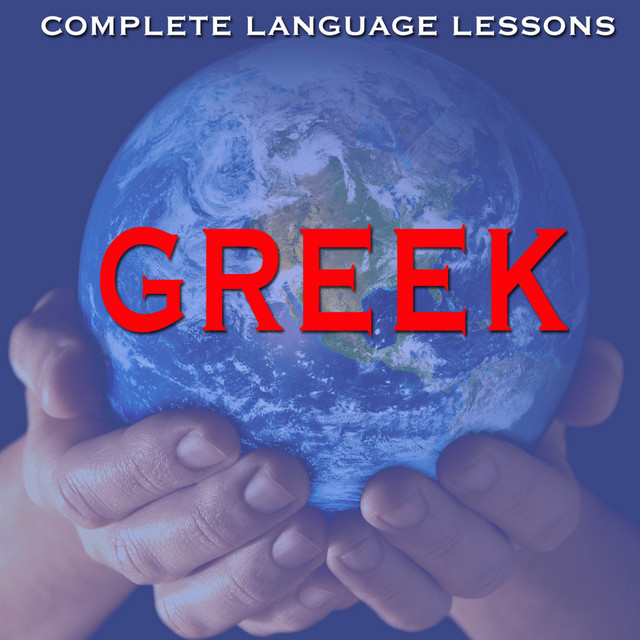 Learn Greek - Easily, Effectively, and Fluently - Album by Complete ...