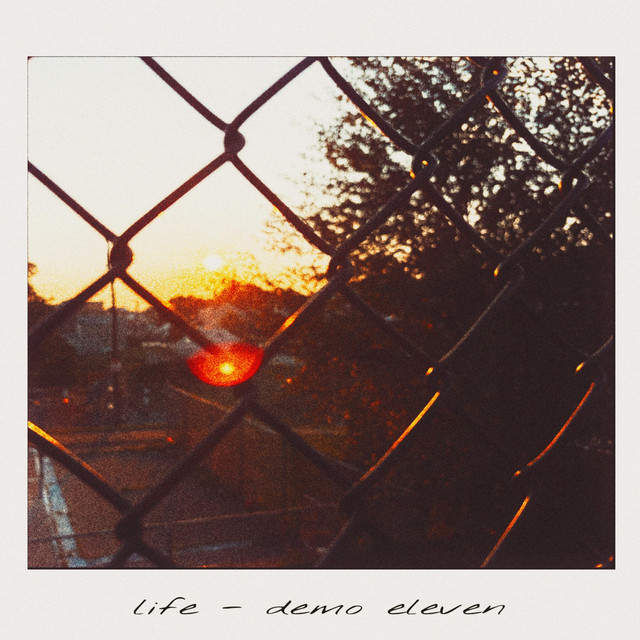 demo eleven - Album by life | Spotify