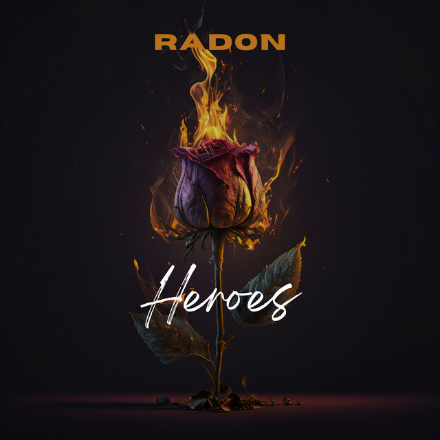 HEROES - Single by RADON | Spotify