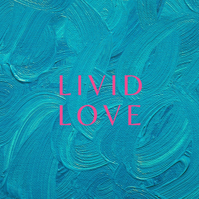 The Livid Love Affair - Album by Livid Love | Spotify