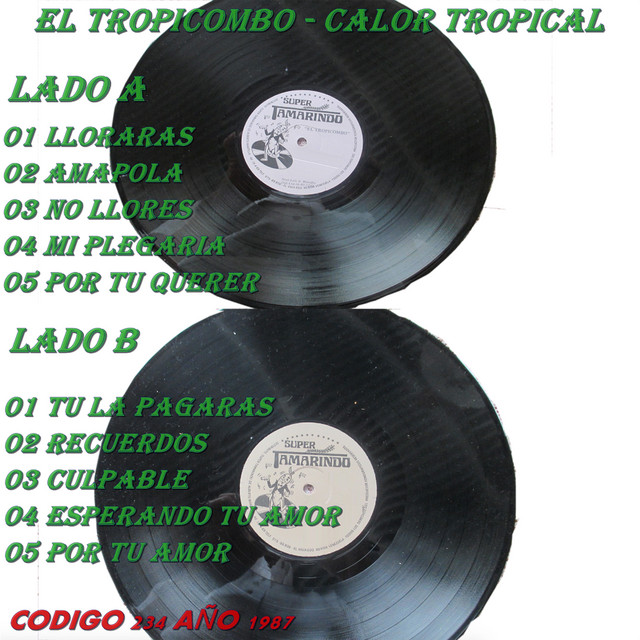 El Tropicombo - Calor Tropical - Album by Super Tamarindo All Stars ...