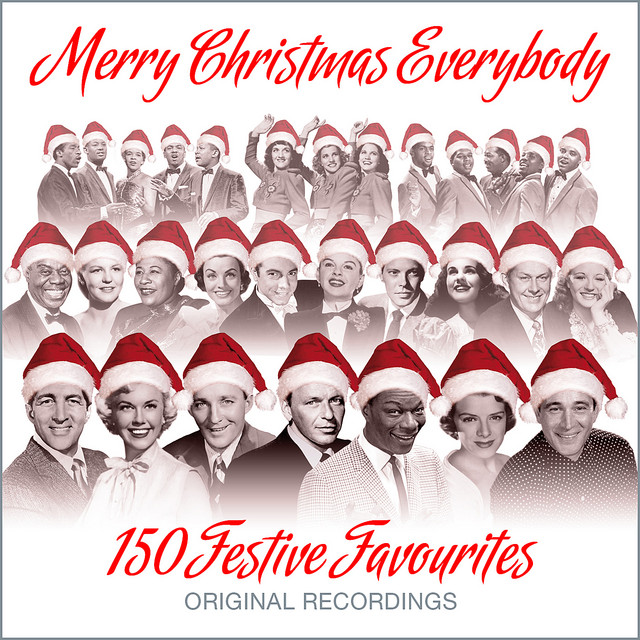 Merry Christmas Everybody - 150 Festive Favourites - Compilation by ...
