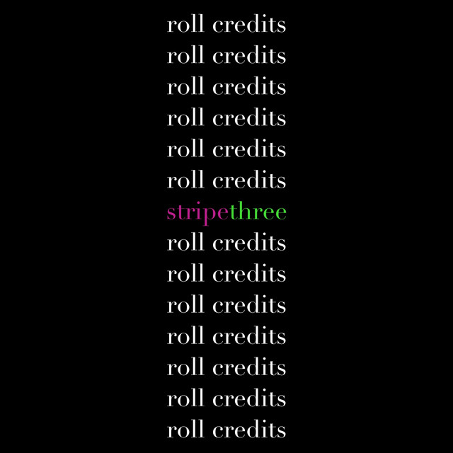 Roll Credits - Single by Stripethree | Spotify