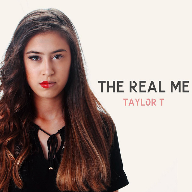 The Real Me – Sencillo de Taylor T | Spotify