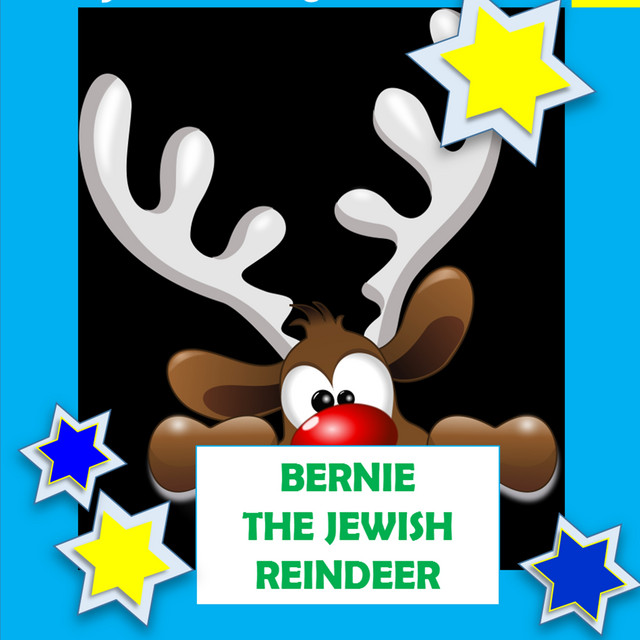 Bernie the Jewish Reindeer - Single by Stage Stars | Spotify