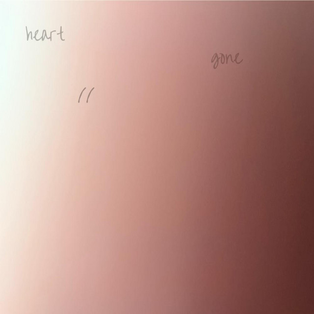 heart // gone - Single by .Less.Is.More. | Spotify