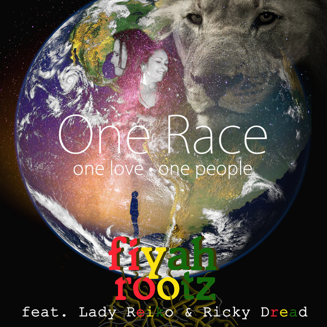 One Love One Race One People - Single by Fiyah Rootz | Spotify