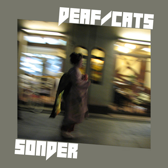 Sonder - Album by Deaf/Cats | Spotify