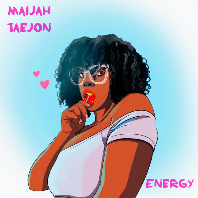 Energy - song and lyrics by Maijah Taejon | Spotify