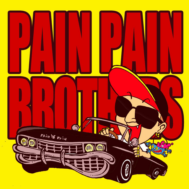PAIN PAIN BROTHERS | Spotify