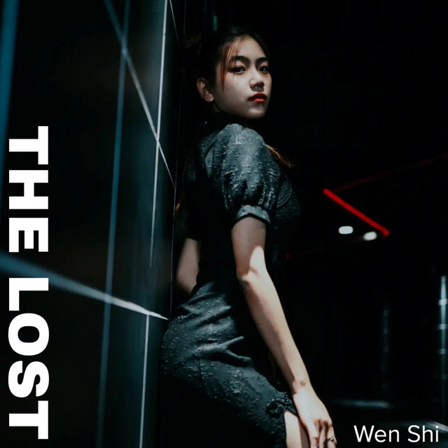 The Lost - song and lyrics by Wen Shi | Spotify