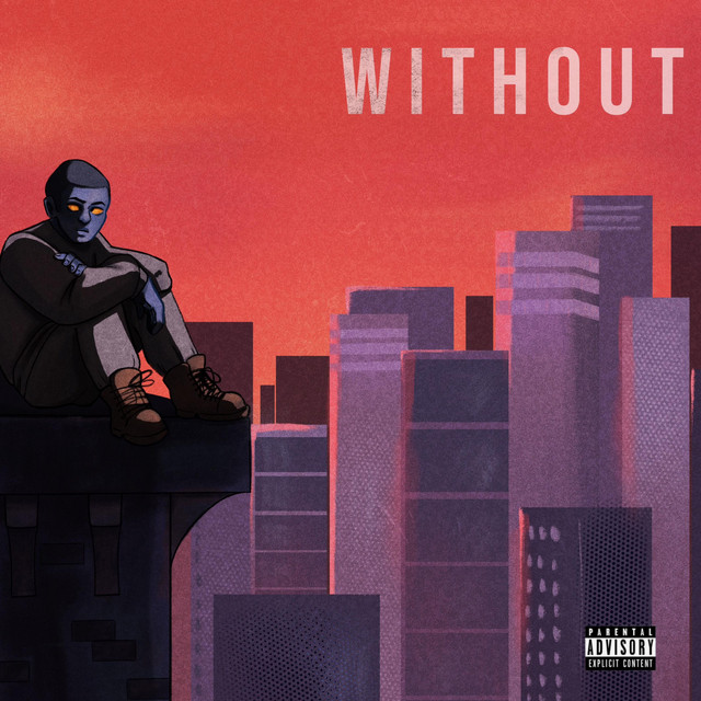 Without - Single by Lynx the Indigo Child | Spotify