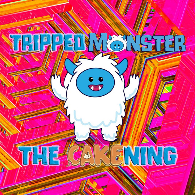 The Cakening - EP by Tripped Monster | Spotify