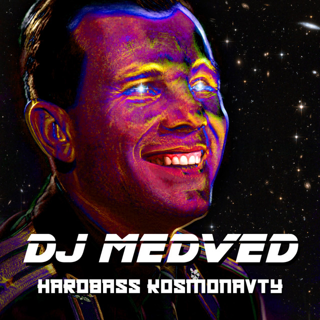 Hardbass Kosmonavty - Single by DJ Medved | Spotify