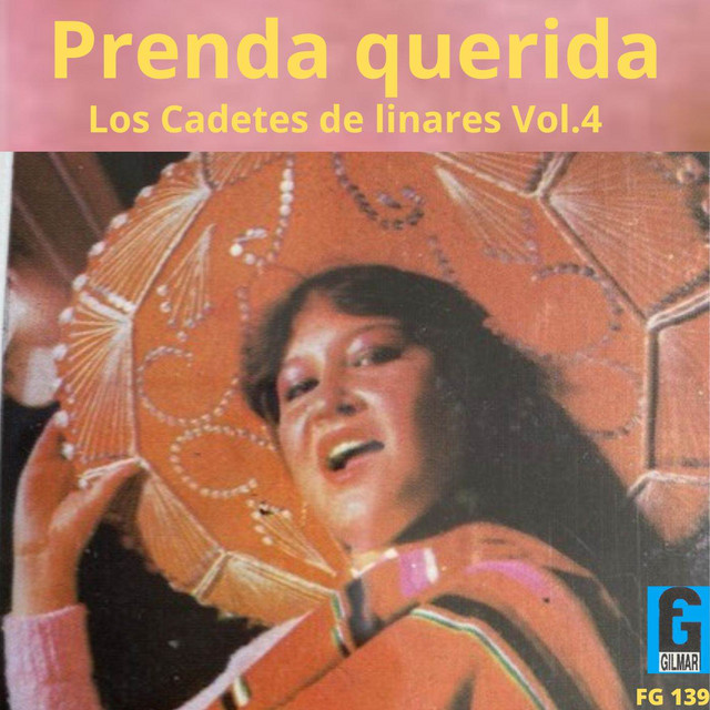 Prenda Querida - Album by Los Cadetes De Linares | Spotify