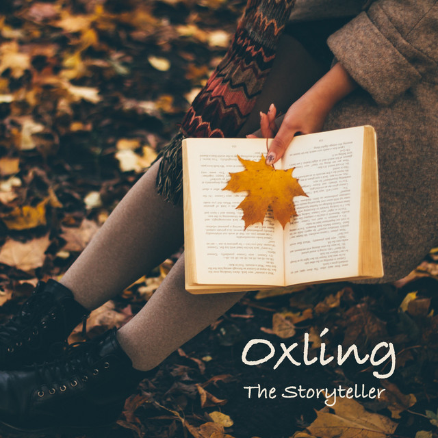 The Storyteller - Album by Oxling | Spotify