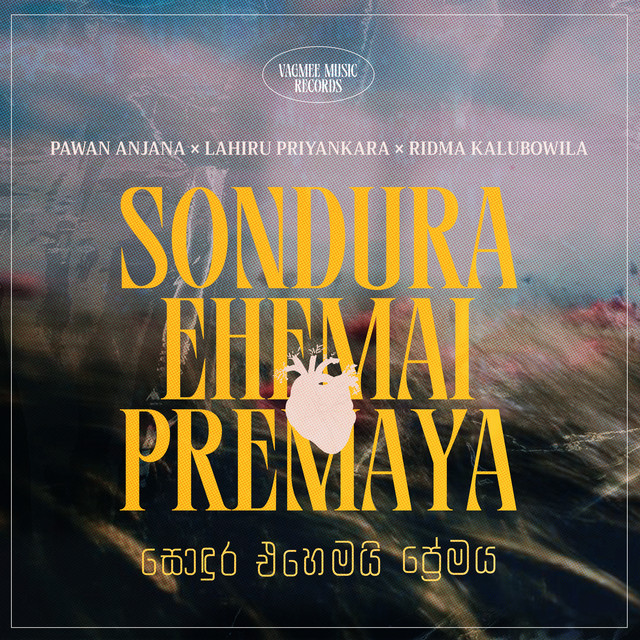 Sondura Ehemai Premaya - song and lyrics by Pawan Anjana, Lahiru ...