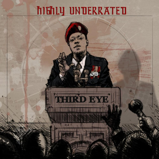 Highly Underrated - Album by Third Eye Africa | Spotify