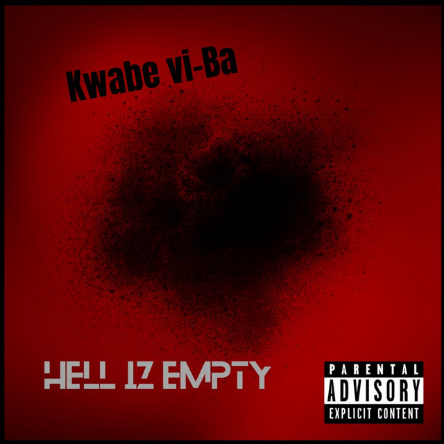 Hell Iz Empty - Single by Kwabe vi-Ba | Spotify