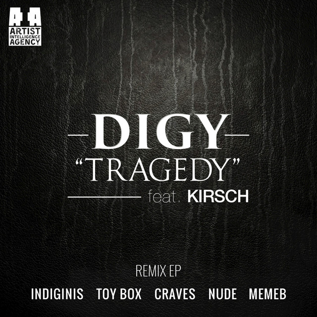 Tragedy - Indiginis Remix - song and lyrics by DIGY, Indiginis | Spotify