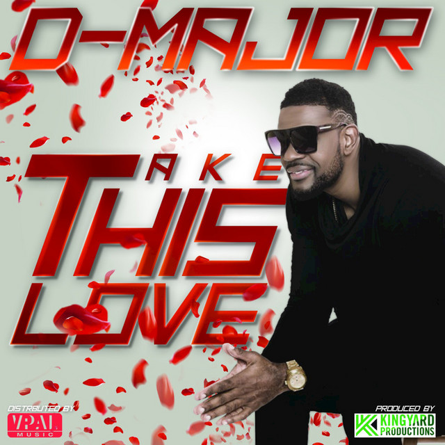 Take This Love - Single by D-Major | Spotify
