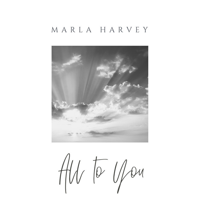 All to You - Single by Marla Harvey | Spotify
