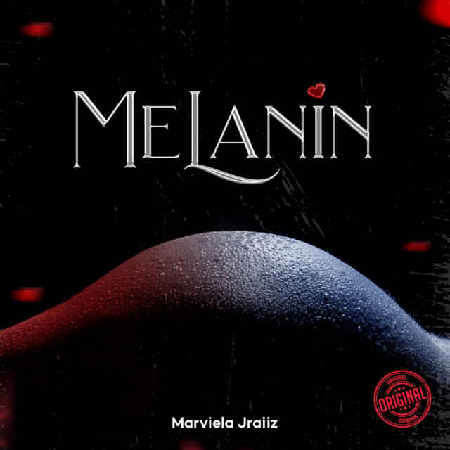 Melanin - song and lyrics by Marviela jraiiz | Spotify