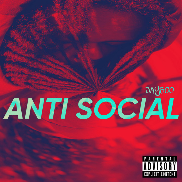 Anti Social - Album by JaySoo | Spotify