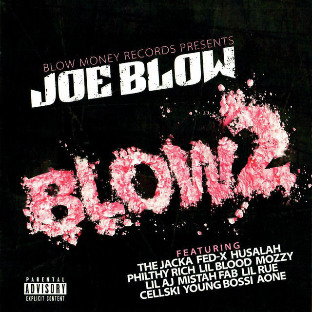 Blow 2 - Album by Joe Blow | Spotify