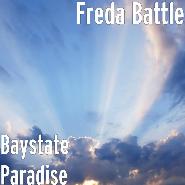 Baystate Paradise - Album by Freda Battle | Spotify