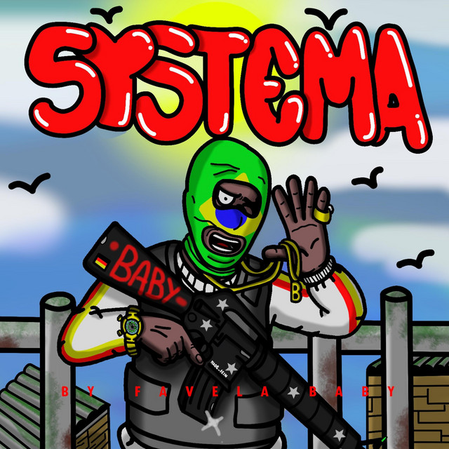Systema - Single by Favela Baby | Spotify