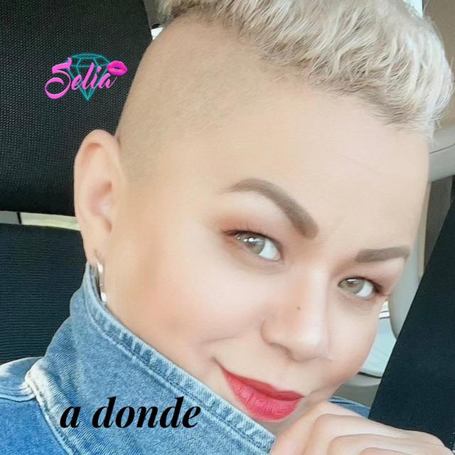 A Donde - Single by Selia | Spotify