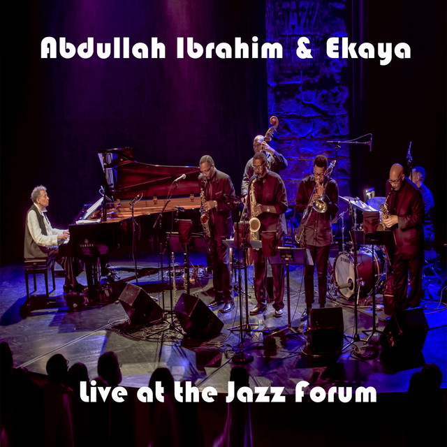 Live At Jazz Forum - Album by Abdullah Ibrahim | Spotify