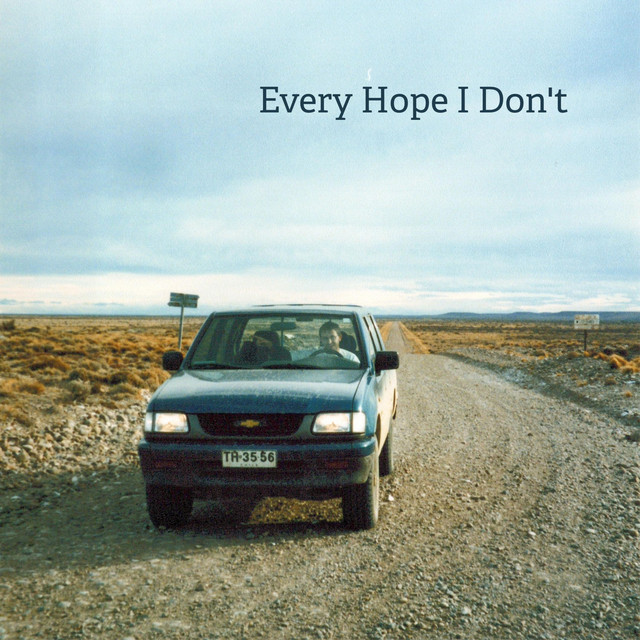 Every Hope I Don't - Single by Alpaca-in-Chief | Spotify
