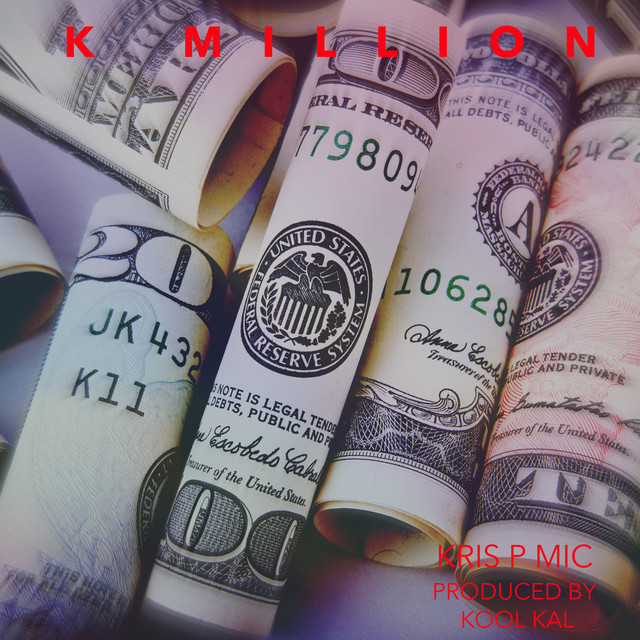 K Million - Single by Kris P Mic | Spotify