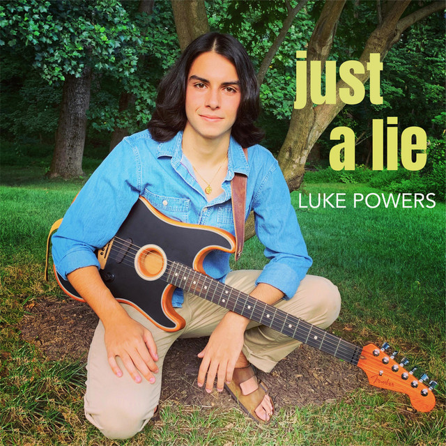 Just a Lie - Single by Luke Richard Powers | Spotify