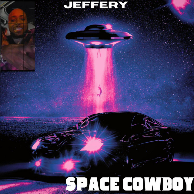 Space cowboy - Single by ItsJeffery | Spotify