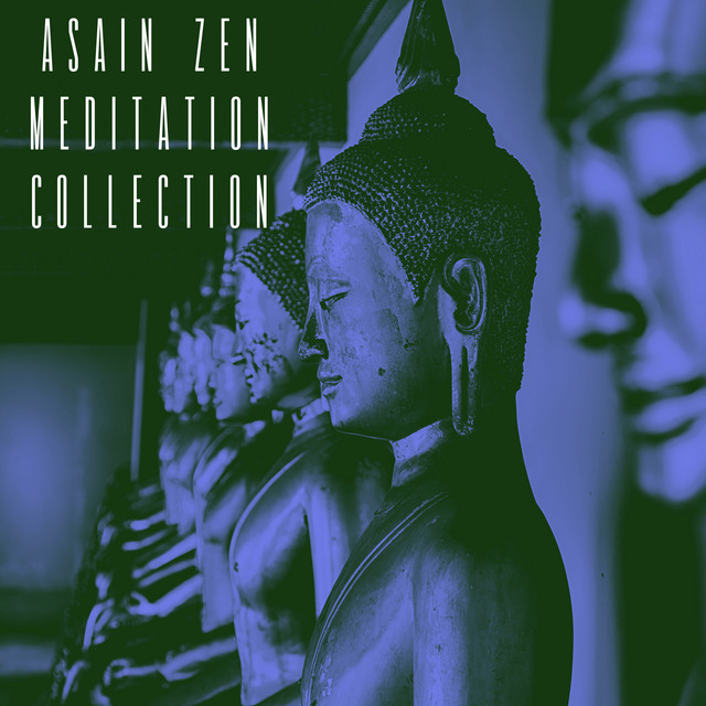 Asain Zen Meditation Collection – Album de Meditation Spa | Spotify