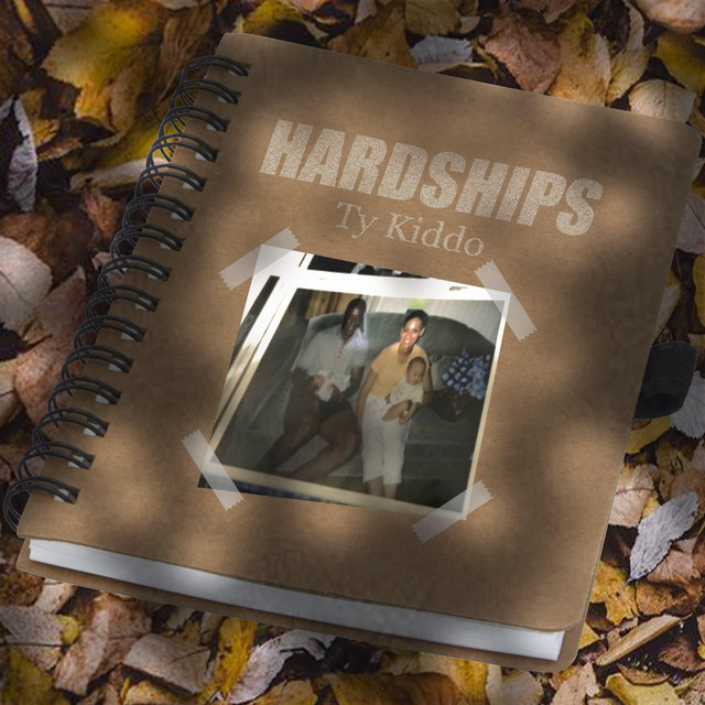 Hardships - Single by Ty Kiddo | Spotify