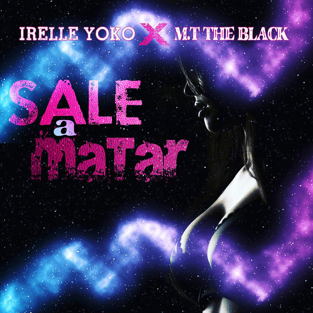 Sale a Matar - Single by Irelle Yoko | Spotify