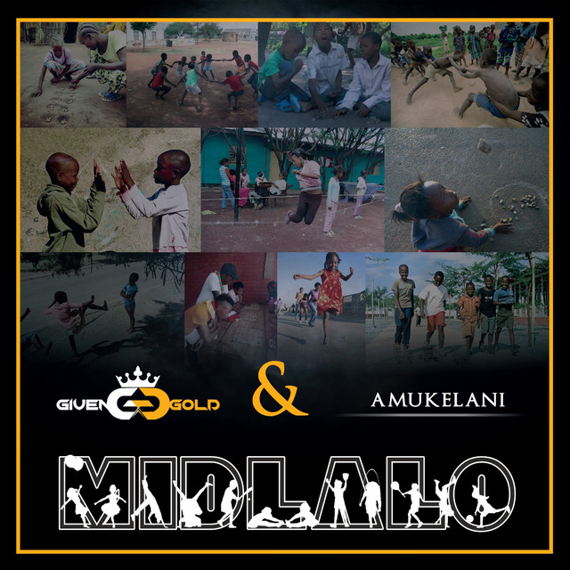 midlalo-m-sica-e-letra-de-amukelani-given-gold-spotify