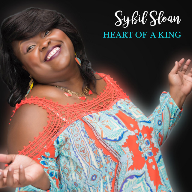 Heart of a King - Single by Sybil Sloan | Spotify