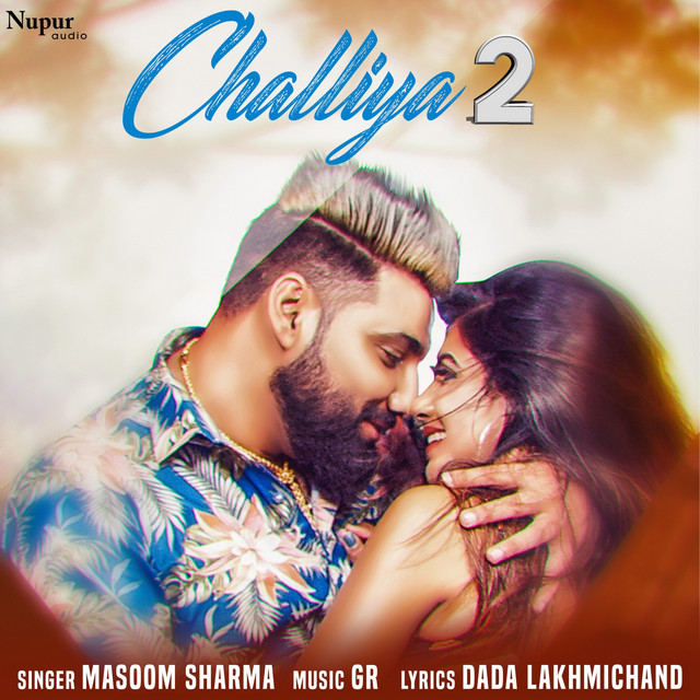Challiya 2 - Single by Masoom Sharma | Spotify