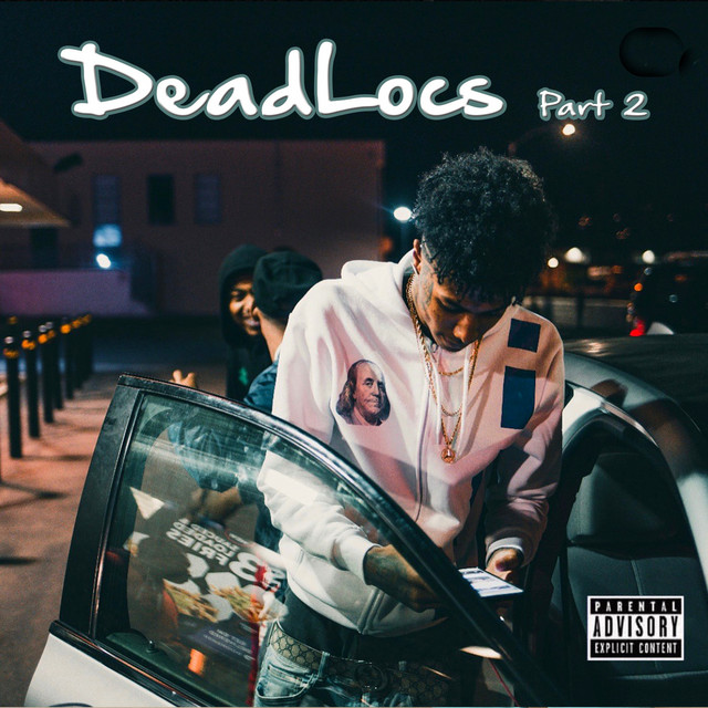 DeadLocs, Pt. 2 - Single by Blueface | Spotify