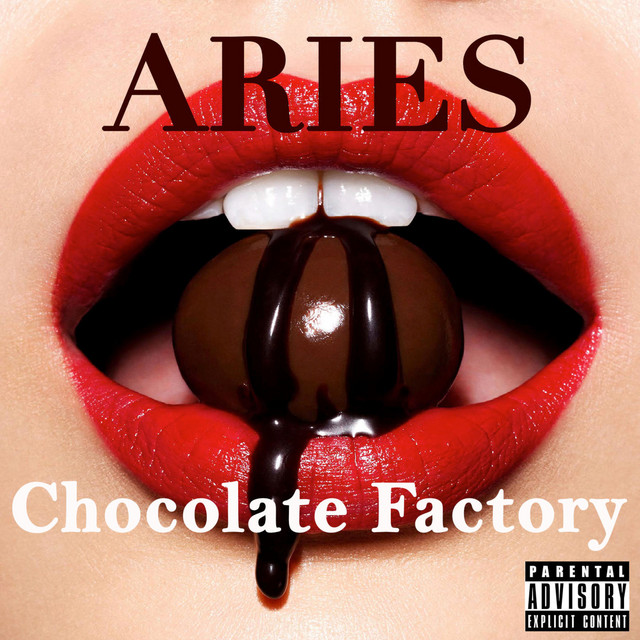 Chocolate Factory - Single by Aries | Spotify